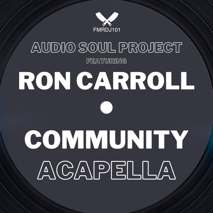 Community Acapella | Audio Soul Project featuring Ron Carroll | Audio ...