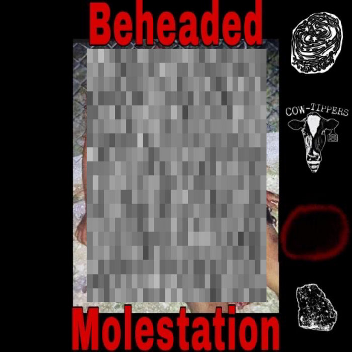 Beheaded Molestation (Cow-Tippers side of Split) | The Vomiting Cow ...