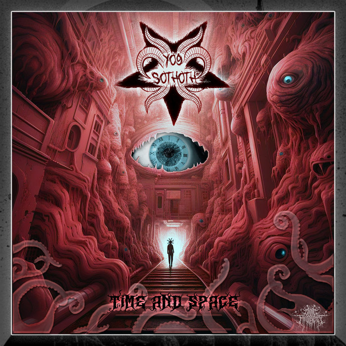 Time and Space | Yog-Sothoth | Cosmic Frequencies