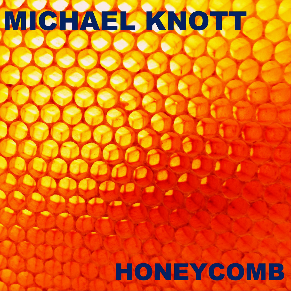 Honeycomb (Single) | Michael Knott | Lifesavers