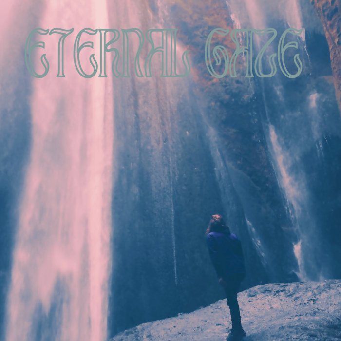 Eternal Gaze | Eternal Gaze