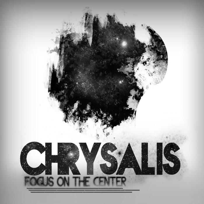 Focus On The Center | Chrysalis