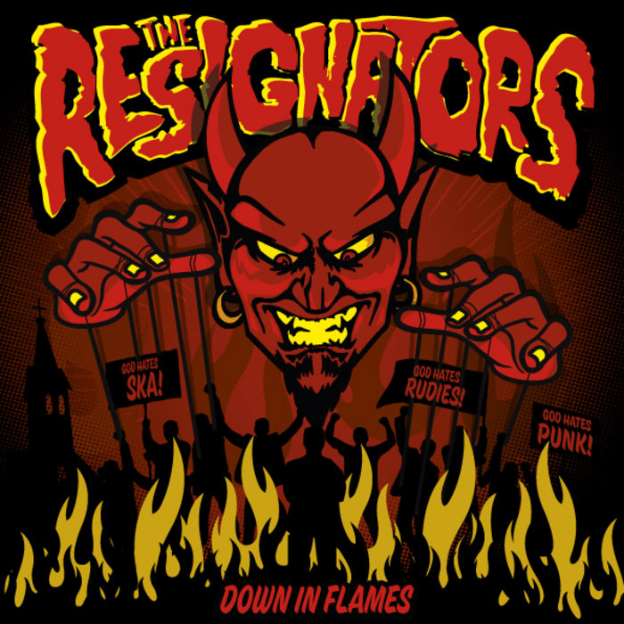 Down in flames | The Resignators