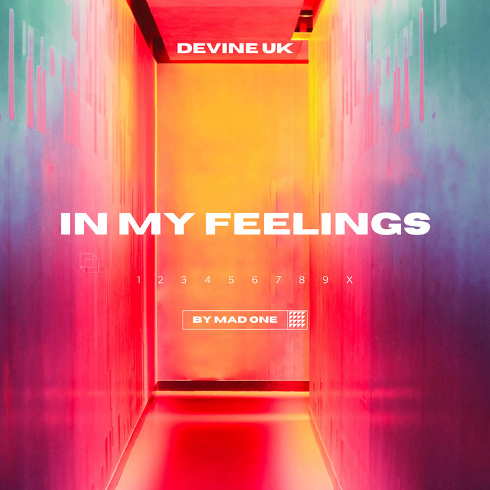 In My Feelings | Mad One Dj | Devine Uk Label