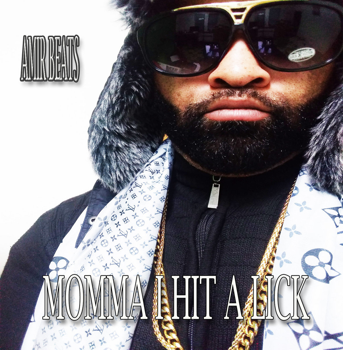 Momma I Hit A Lick | Amir Beats
