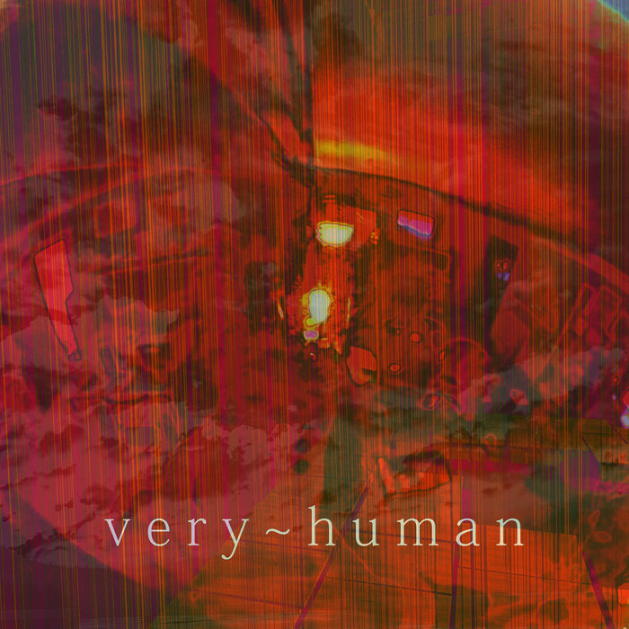 very human | (un)sorted