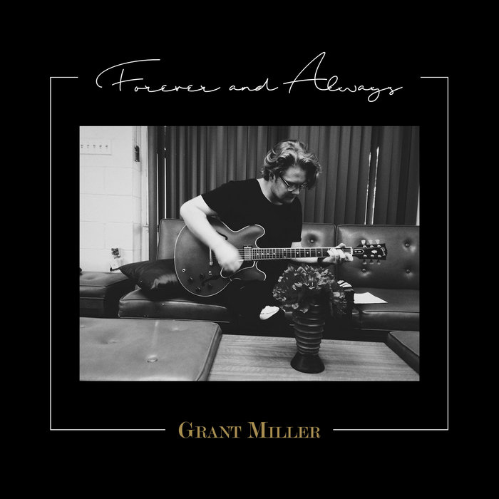 Forever and Always | Grant Miller