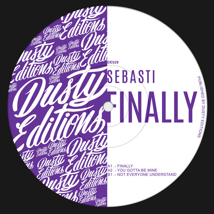 Sebasti - Finally EP | Dusty Editions