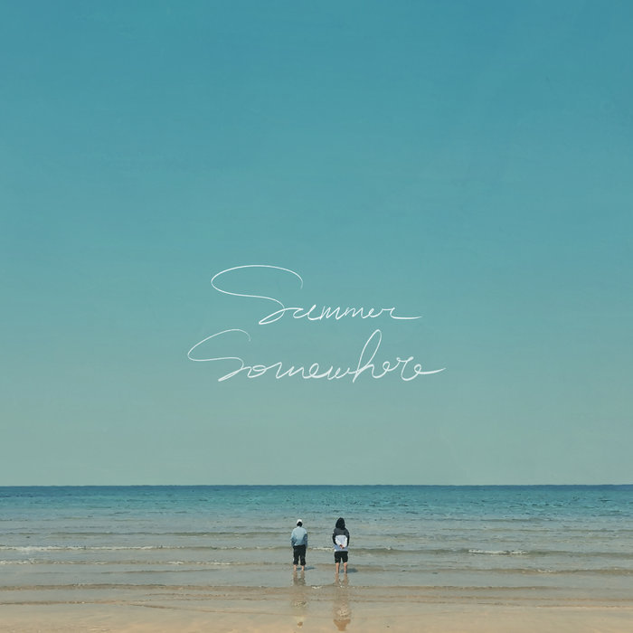 Summer, Somewhere | howaho