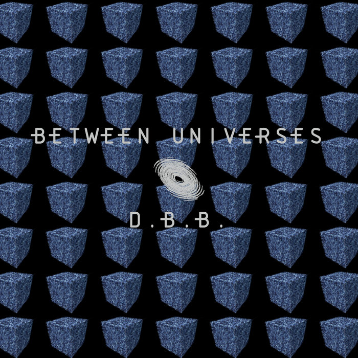 Between Universes | DBB Music