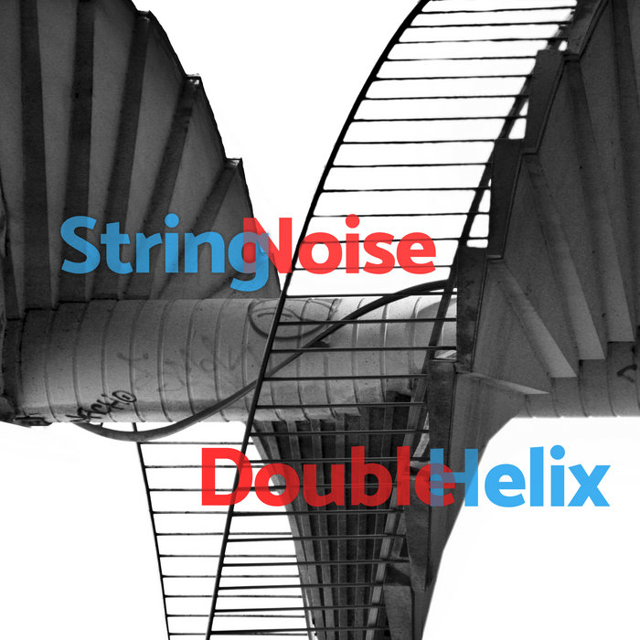 Double Helix | String Noise