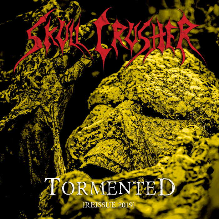 Tormented [Reissue 2019] | Skull Crusher