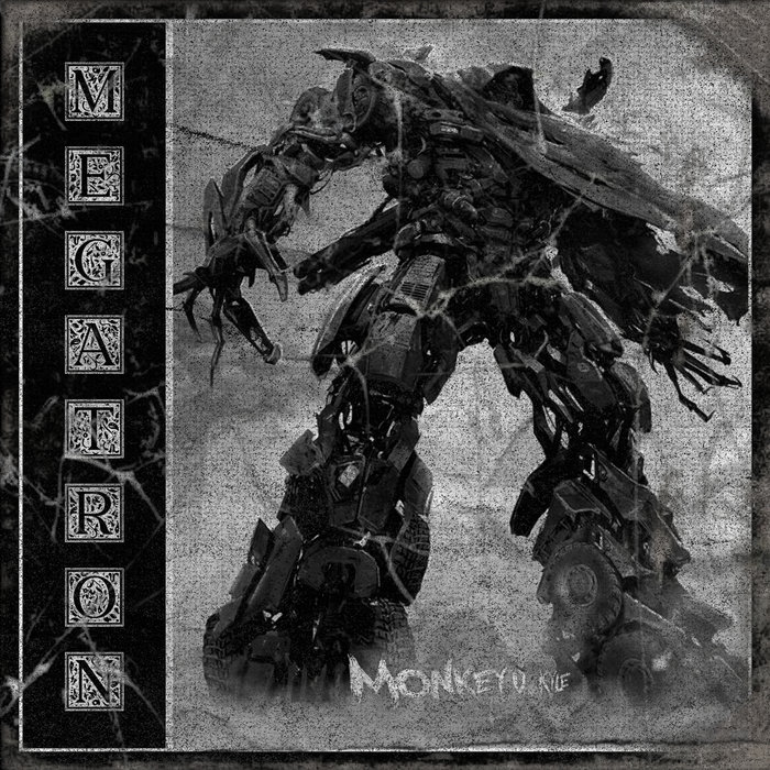 Monkey D. KyLe - Megatron | Monkey D. KyLe