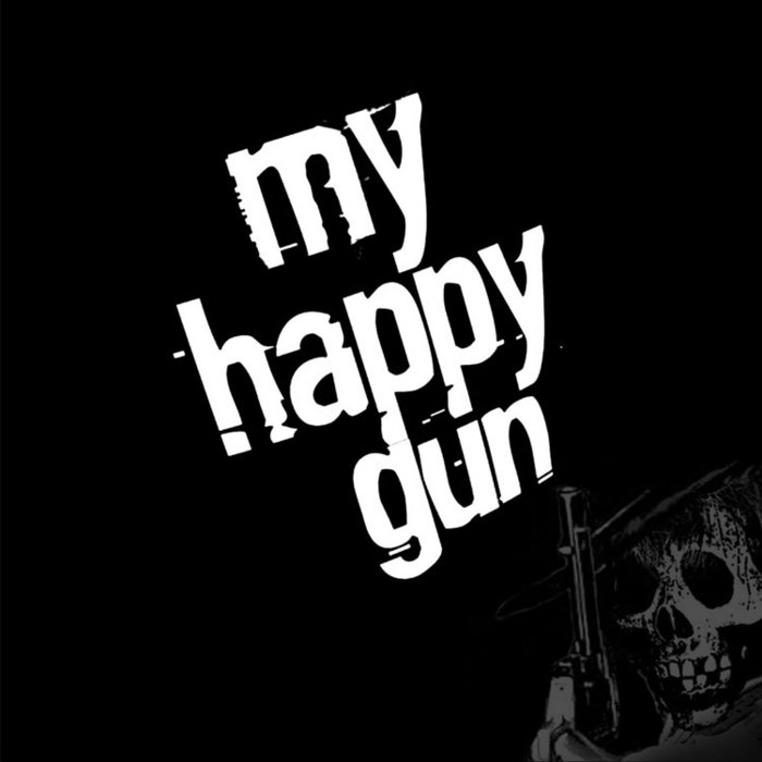 My Happy Gun | My Happy Gun