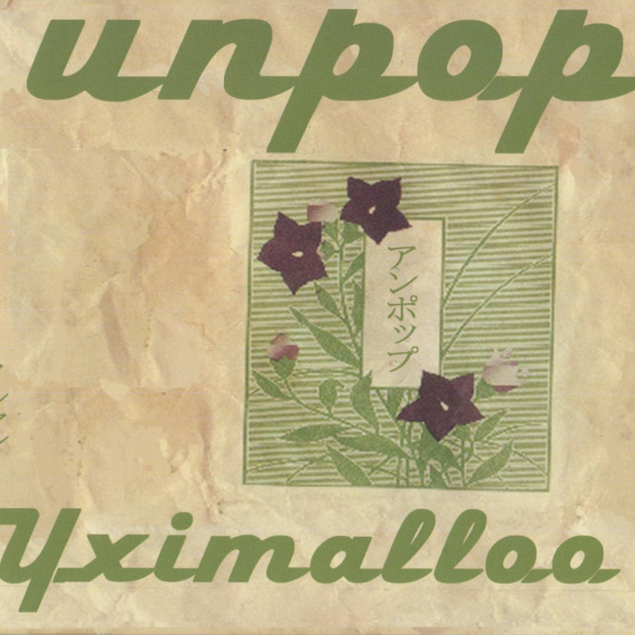 Unpop | Yximalloo