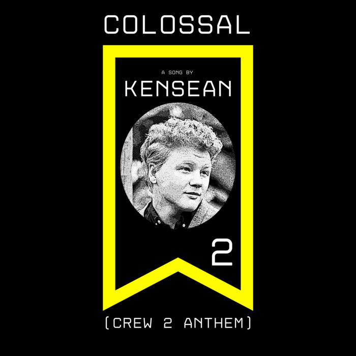 Colossal (Crew 2 Anthem) | Kensean