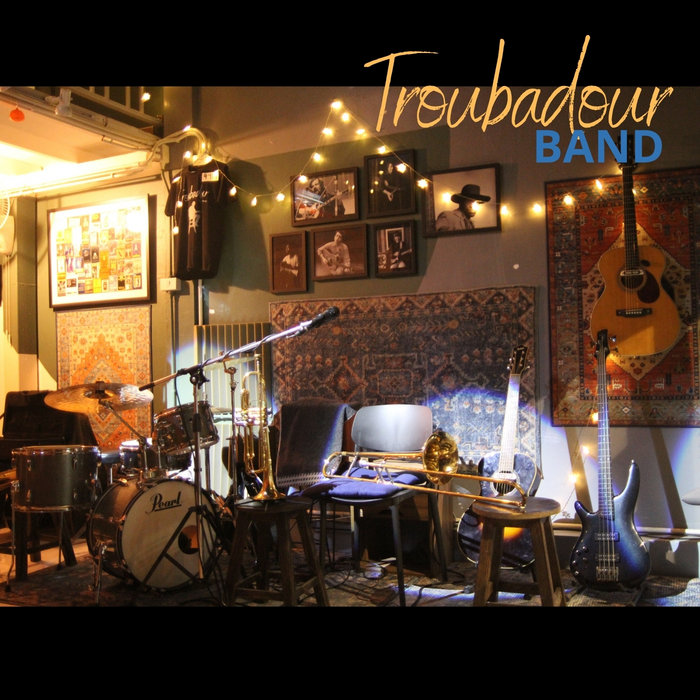 Troubadour Band | Troubadour Band