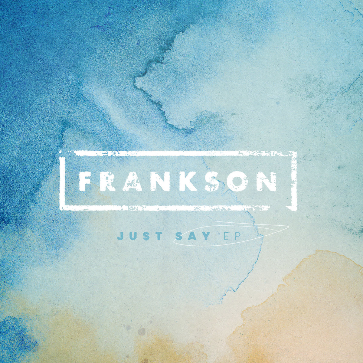 Just Say EP | Frankson