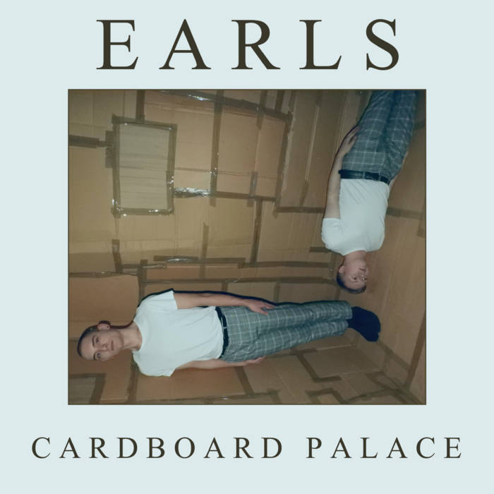 Cardboard Palace | EARLS