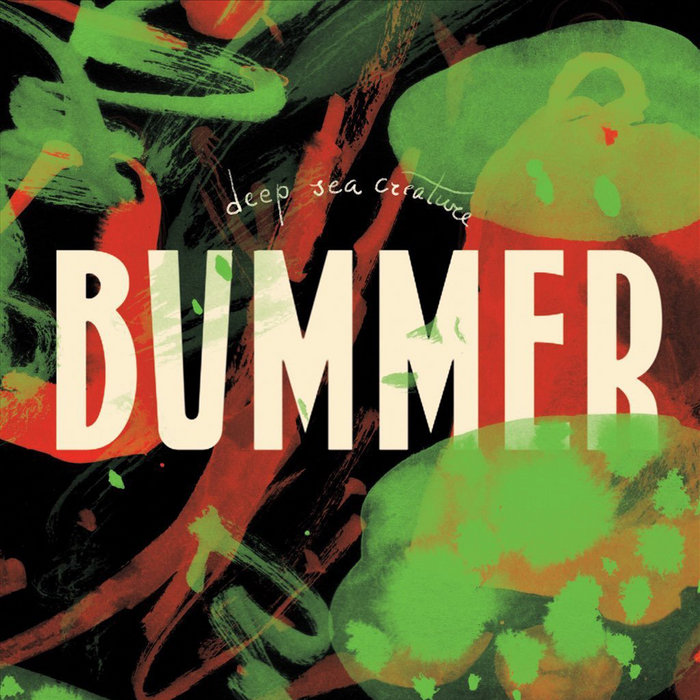 BUMMER | Deep Sea Creature