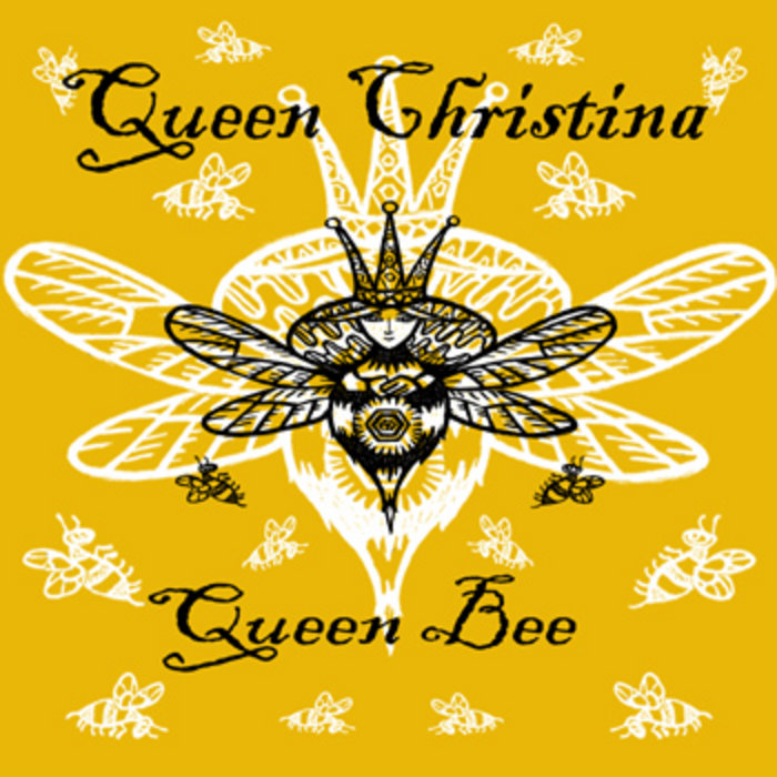 Queen Bee (Album) | Queen Christina