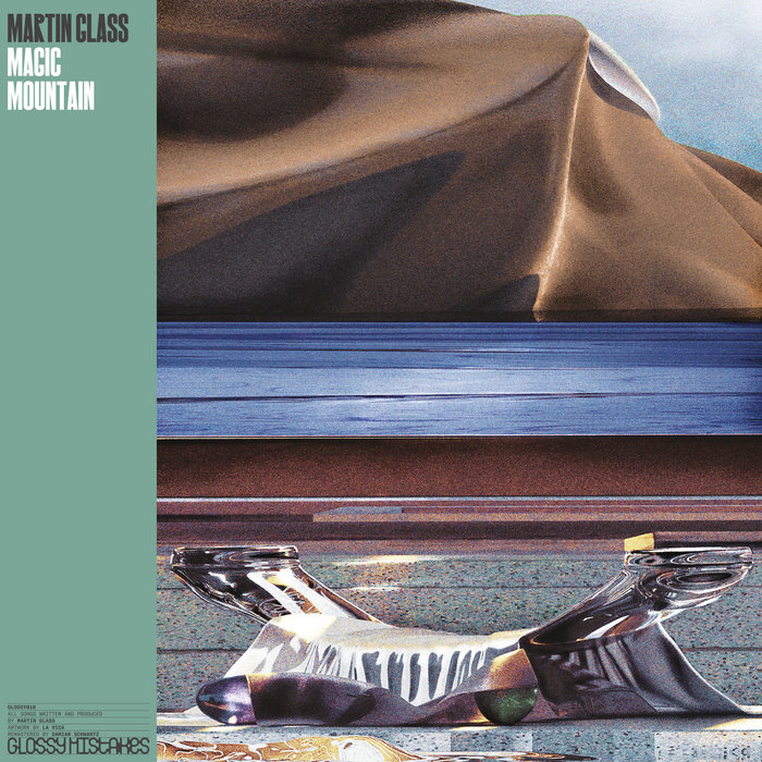 Magic Mountain | Martin Glass | GLOSSY MISTAKES