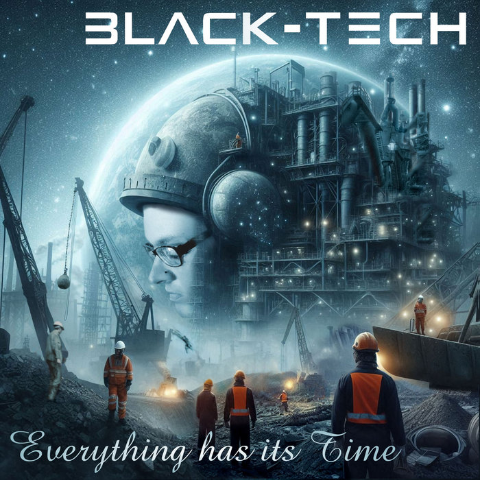 Everything Has Its Time | black-tech