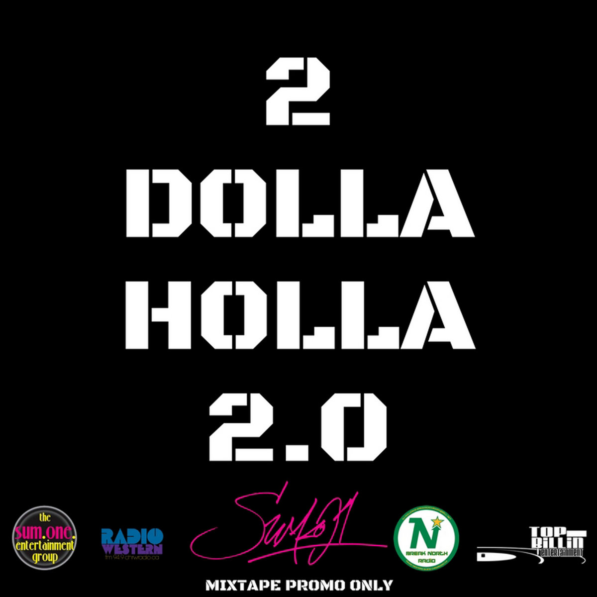 2 Dolla Holla 2.0 | Queen City