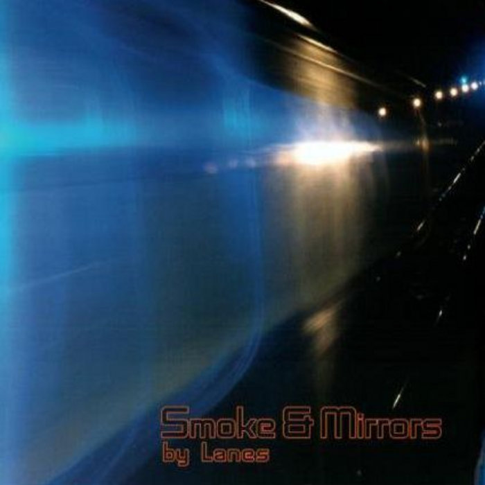 smoke & mirrors | lanes | Melodic Revolution Distribution