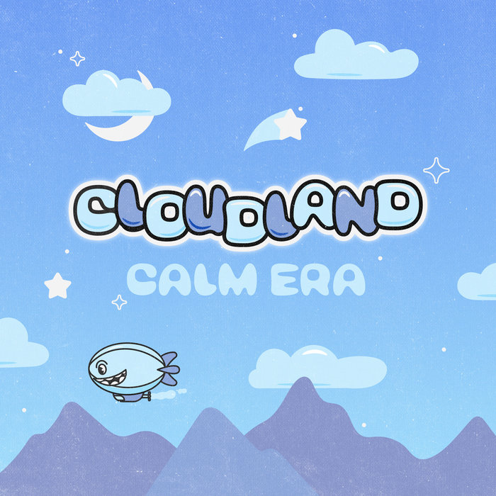 cloudland | CALM era | Hidin Music