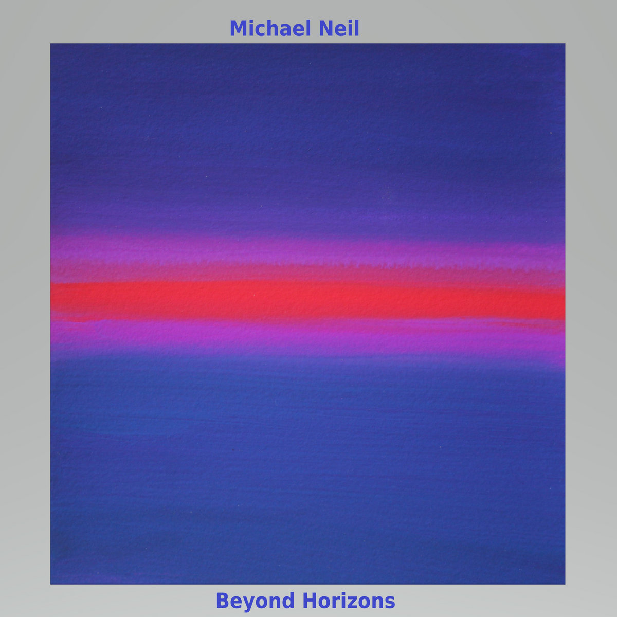 Beyond Horizons | Michael Neil