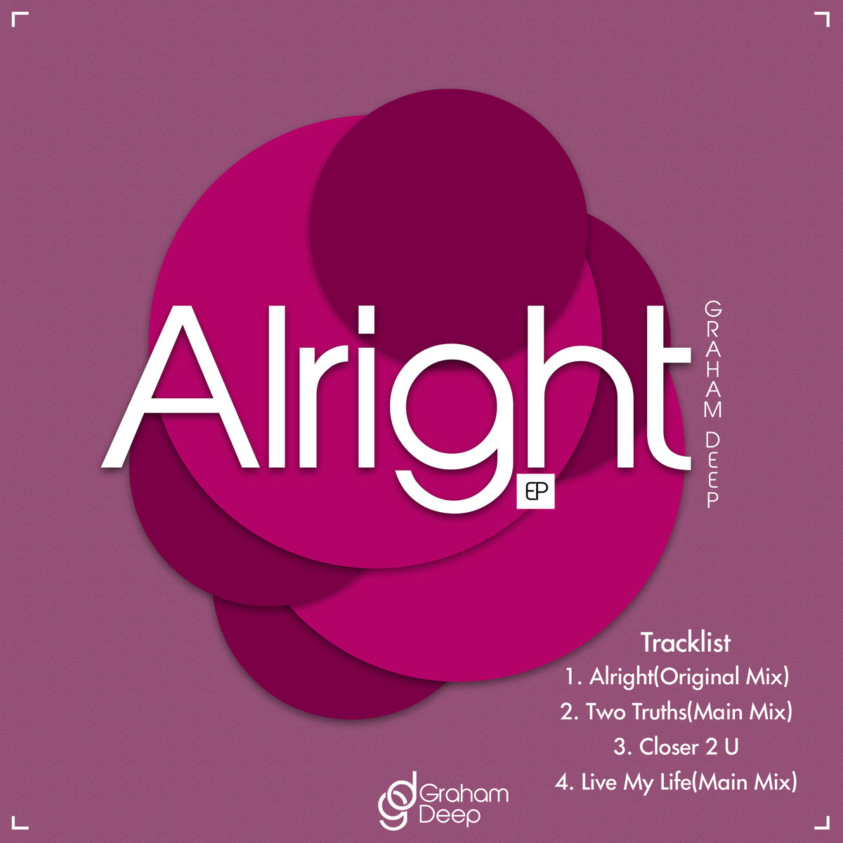 Alright EP | Graham Deep