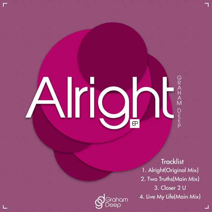 Alright EP | Graham Deep