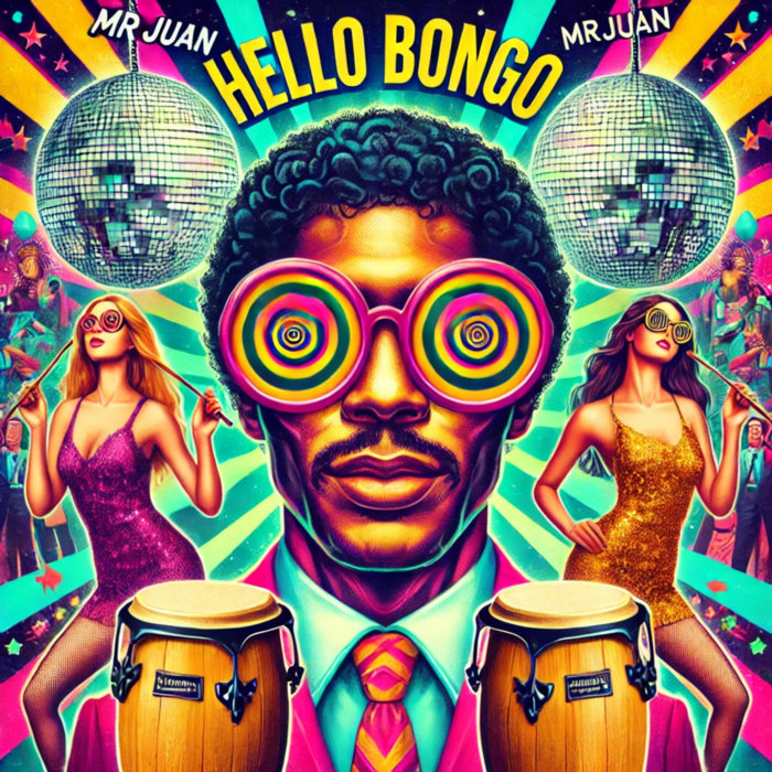 Hello Bongo | MrJuan