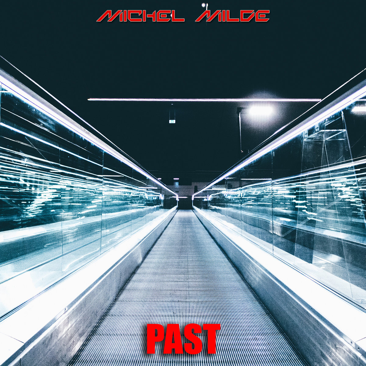 PAST - present day - future | Michel Milde