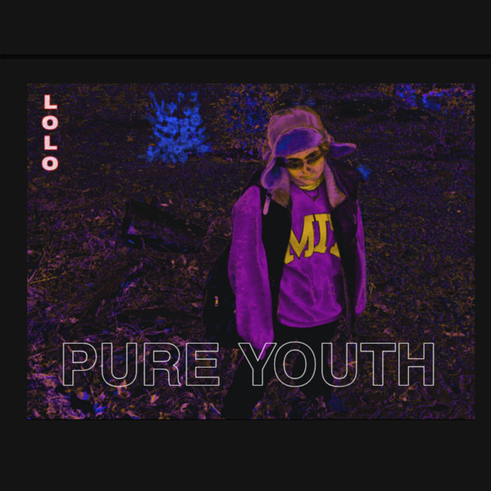 Pure Youth | lolo