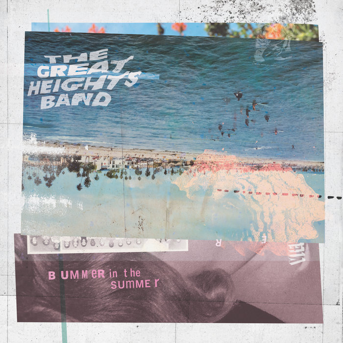 Bummer in the Summer | The Great Heights Band