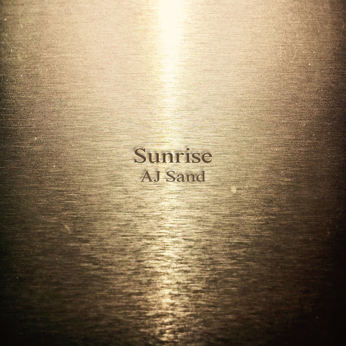 Sunrise EP | AJ Sand