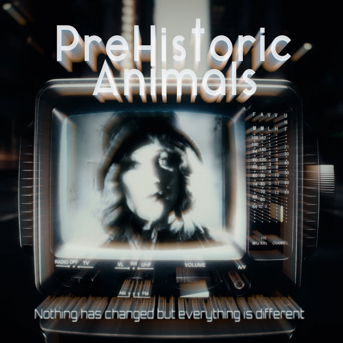 Part 2: Prehistoric Animals - Nothing Has Changed but Everything is ...