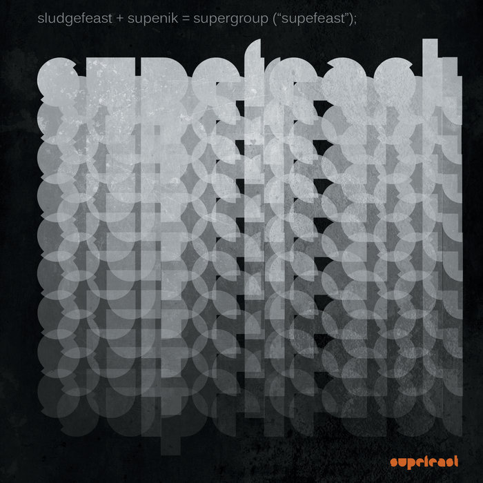 Supefeast | Supefeast (Sludgefeast & Supenik) | Springloaded Games