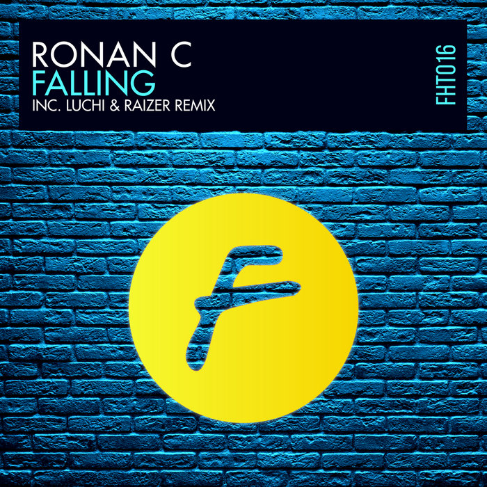 Falling | Ronan C | Finest House Traxx