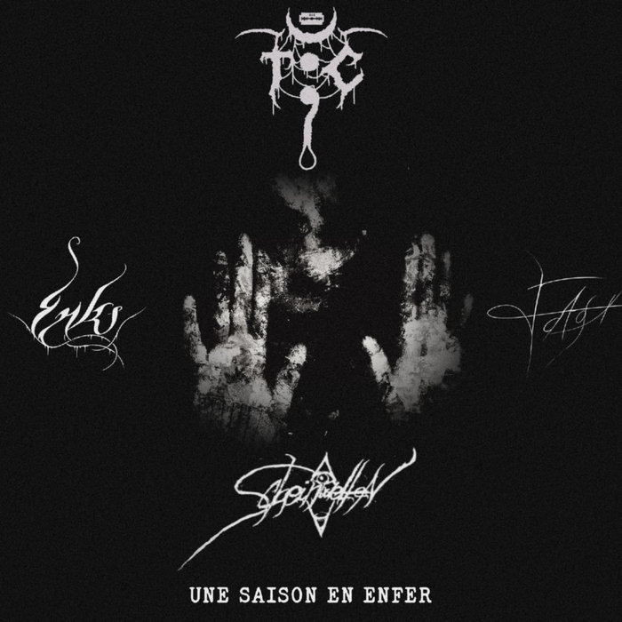 Une Saison En Enfer (Split TOC 666, Enki, Fatal Project 2025 ...