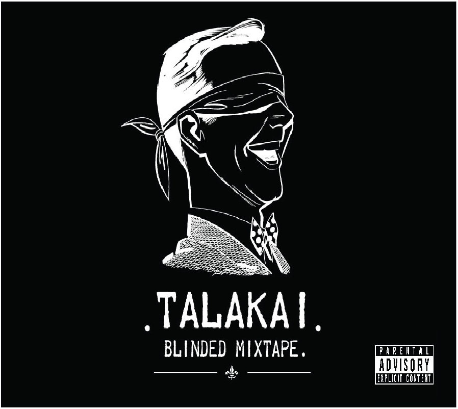 Blinded Mixtape | Talakai