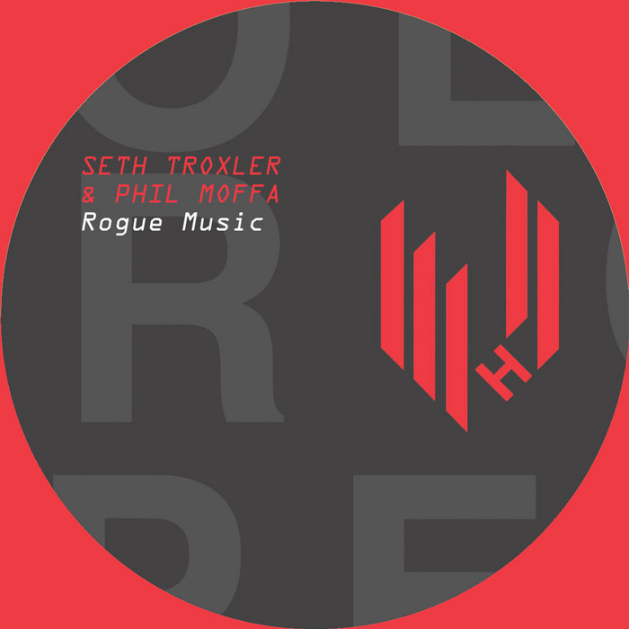 Rogue Music | Seth Troxler & Phil Moffa | Hypercolour Records