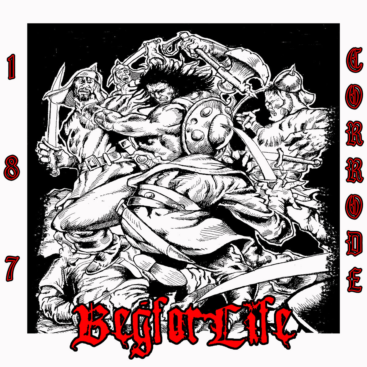 187 // Corrode | BEG FOR LIFE