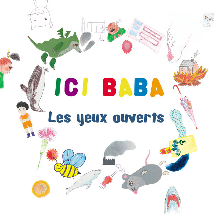 Les yeux ouverts | Ici Baba | Samir Barris