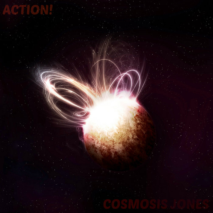 Action! - Single Beat | Cosmosis Jones