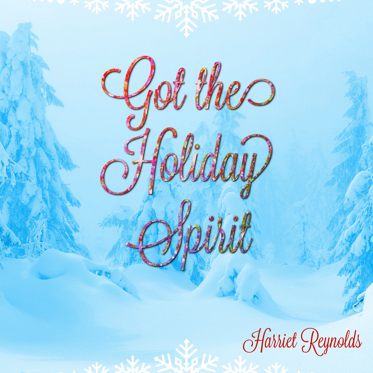 Got the Holiday Spirit | Harriet Reynolds