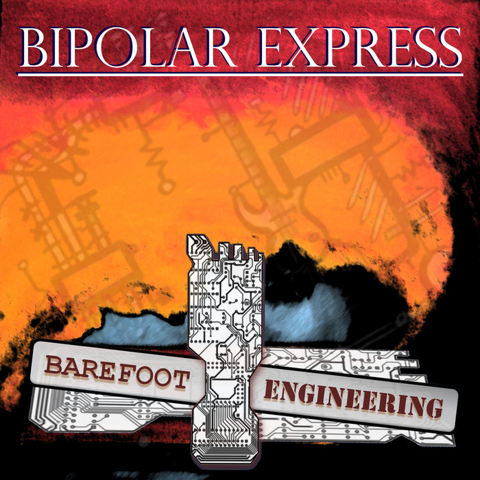 Bipolar Express | Barefoot Engineering