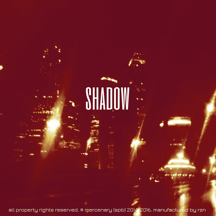 shadow | ℗ mercenary (spb)